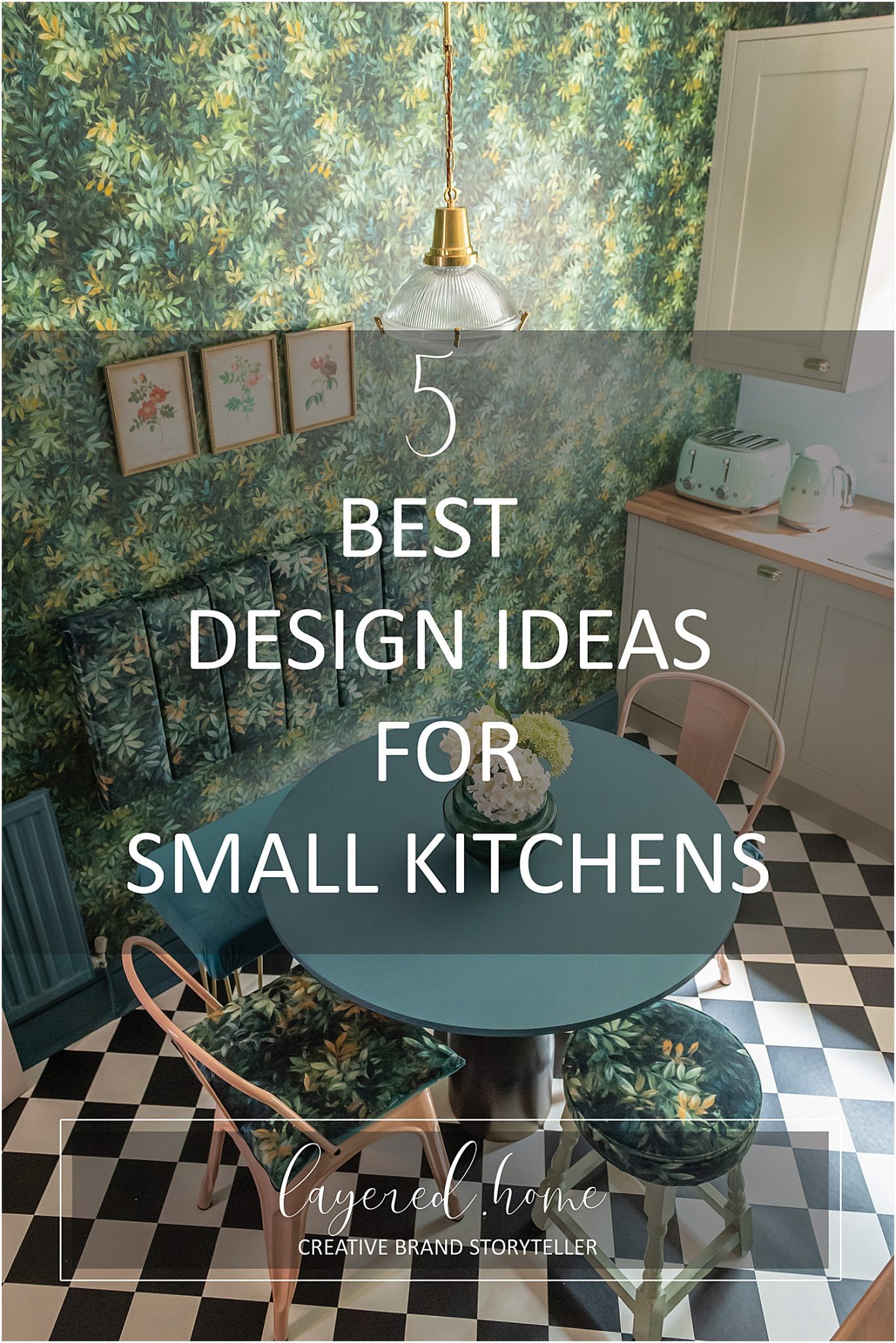 5 Best Design Ideas for Small Kitchens - layered.home