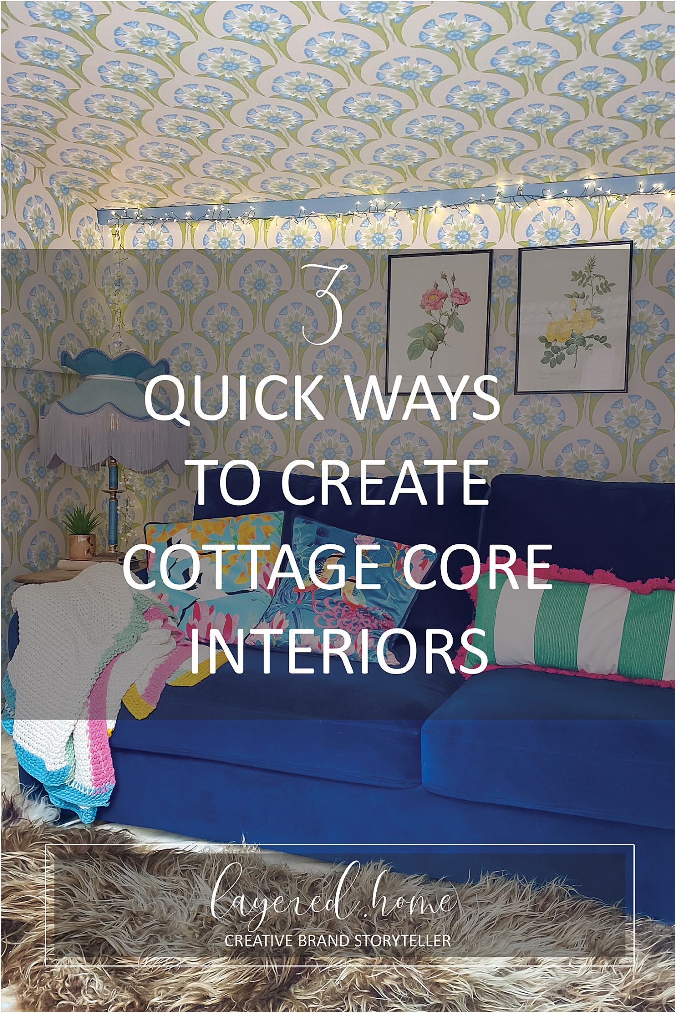 3 Quick Ways to Create Cottage Core Interiors