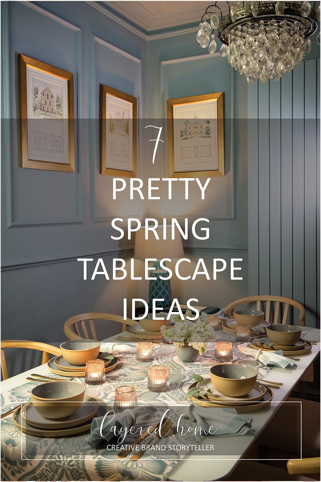 7 Pretty Spring Tablescape Ideas - layered.home